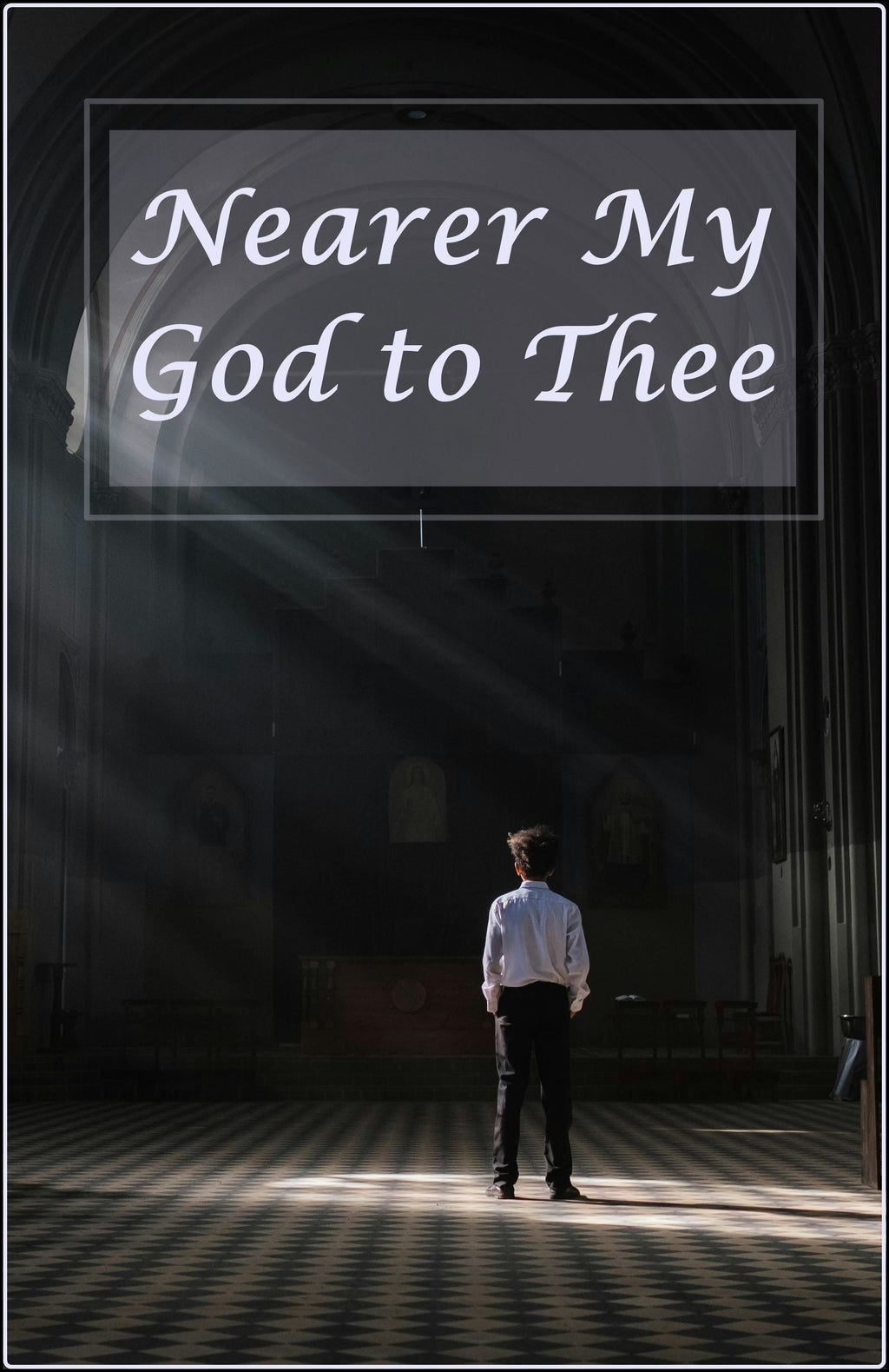 Nearer My God to Thee – Giroux Music